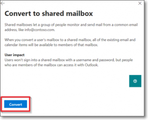 Convert a User Mailbox to Shared Mailbox in Office 365